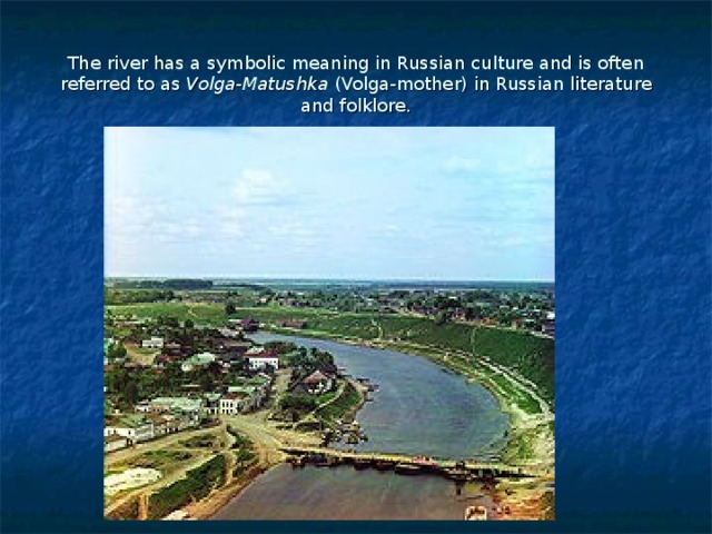 Презентация по английскому языку на тему "The Volga River"