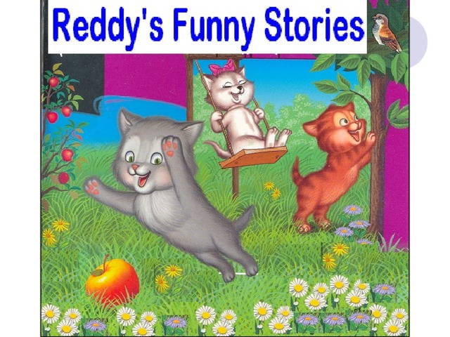 Презентация по английскому языку "Reddy`s Funny Stories"