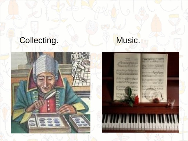 Презентация по теме "Увлечения"