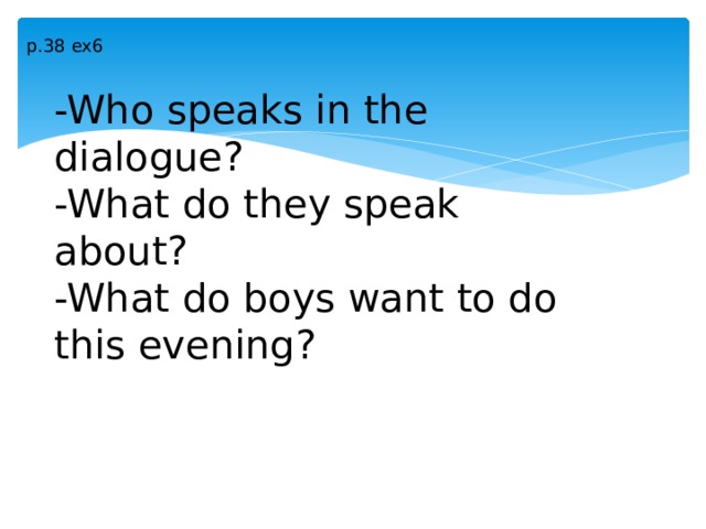 How about.... Презентация к уроку по теме "TV Programmes" Spotlight 6