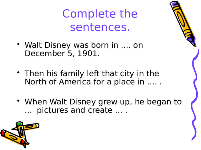 Презентация к уроку про Уолта Диснея с заданиями